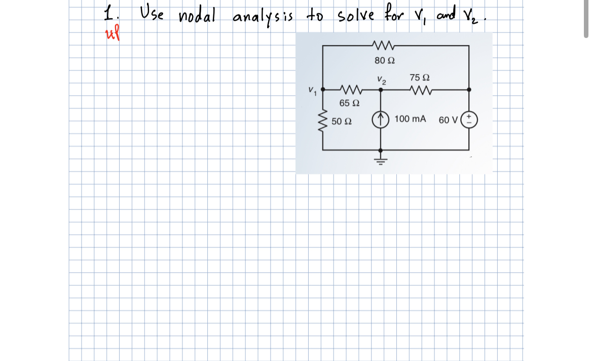 Solved Use nodal analys is to solve for V1 ﻿and V2. ﻿uP | Chegg.com