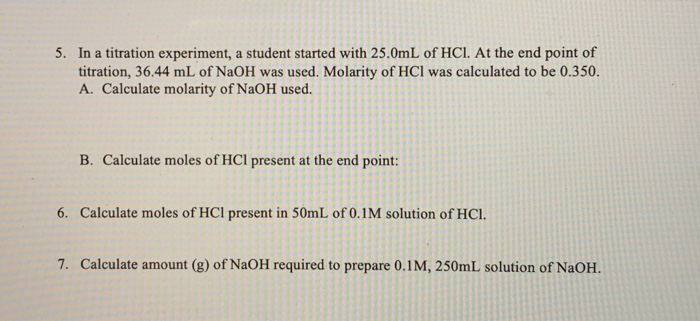 Solved 5. In a titration experiment, a student started with | Chegg.com