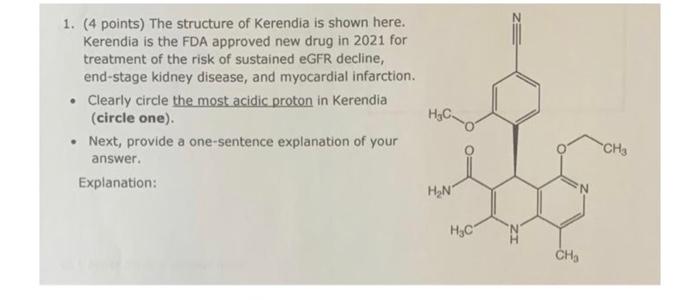 Solved 1. The structure of Kerendia is shown here.Kerendia | Chegg.com
