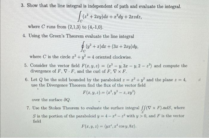 Solved 3. Show that the line integral is independent of path | Chegg.com