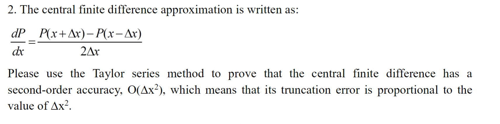 Solved The central finite difference approximation is | Chegg.com
