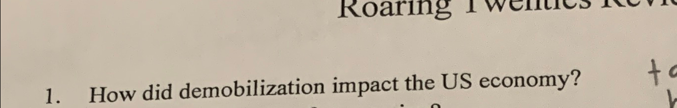 Solved How did demobilization impact the US economy? | Chegg.com
