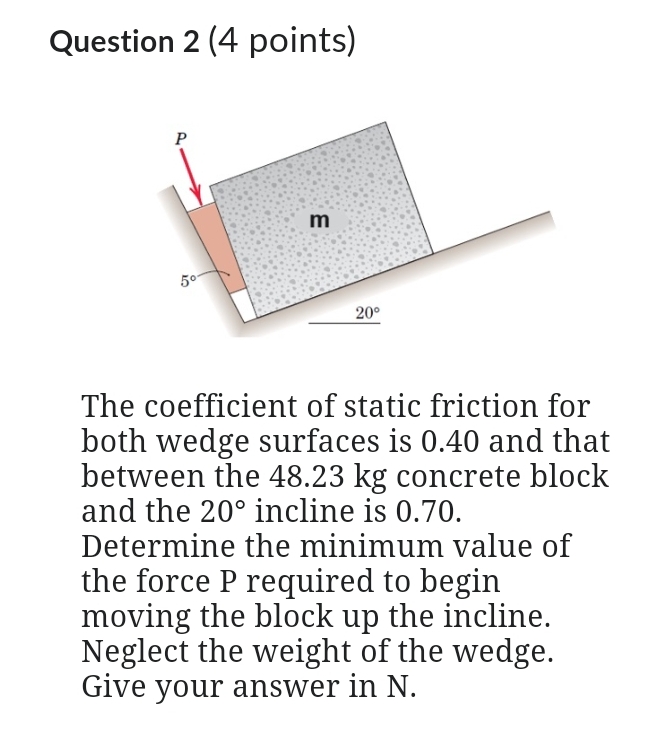 Solved Question 2 (4 ﻿points)The coefficient of static | Chegg.com