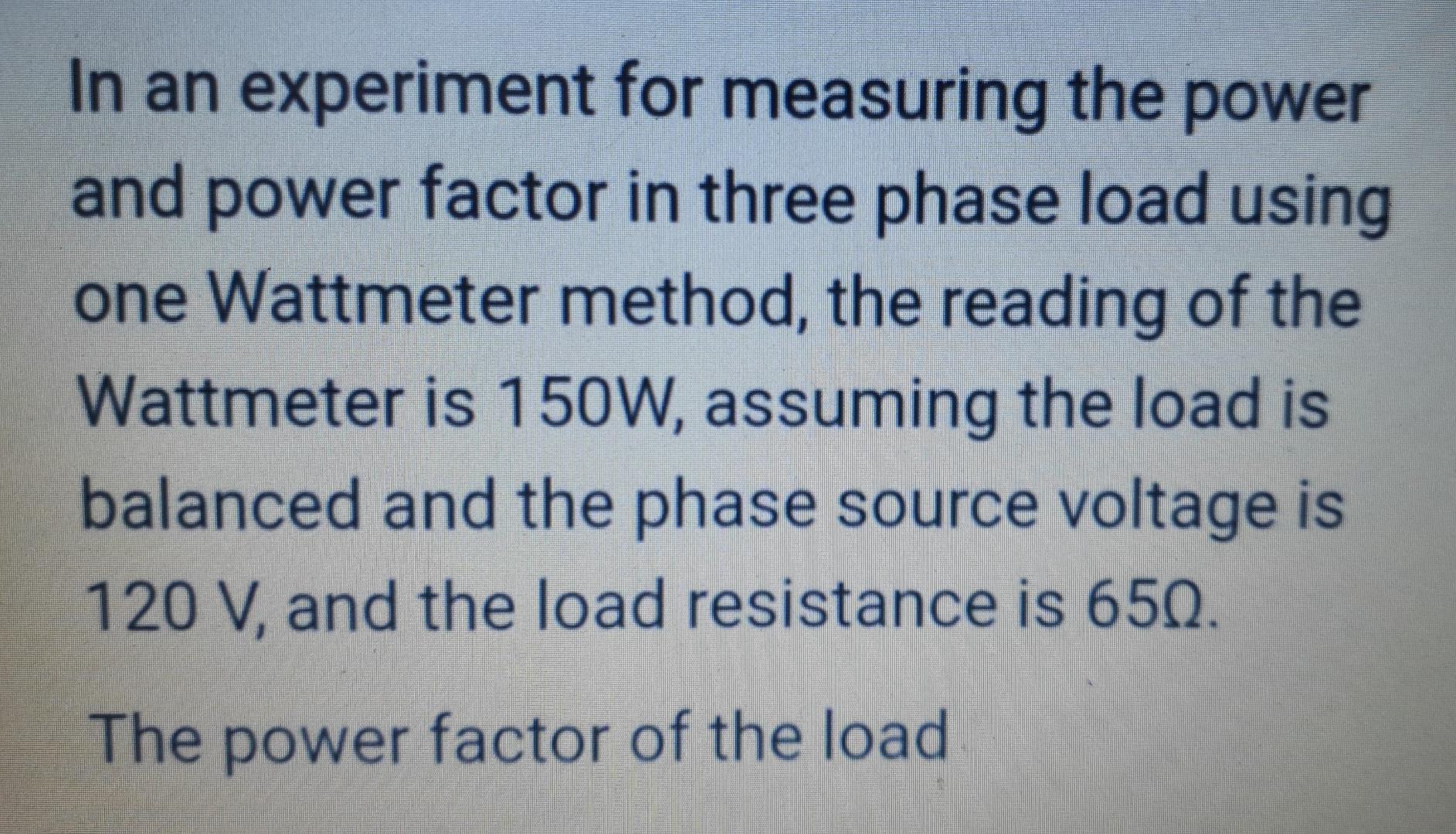 Solved In an experiment for measuring the power and power | Chegg.com