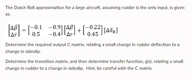 Solved The Dutch Roll approximation for a large aircraft, | Chegg.com