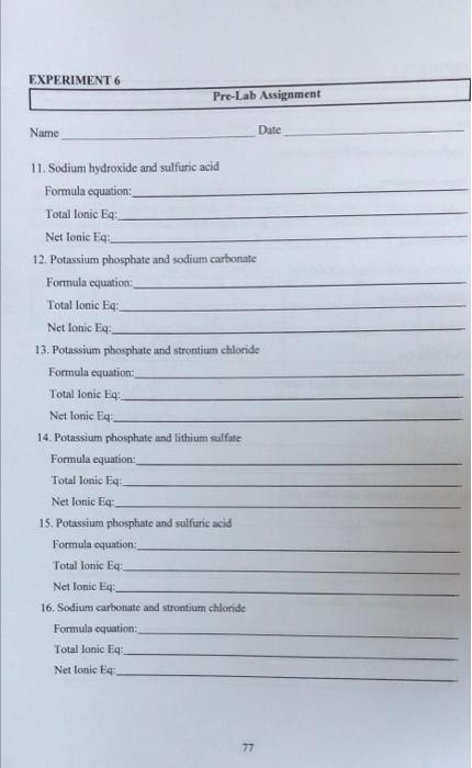 Solved EXPERIMENT 6 Pre-Lab Assignment Name Date The unknown | Chegg.com
