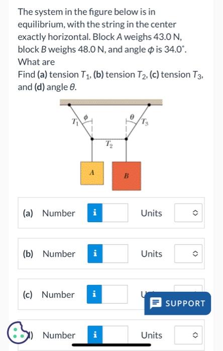 Solved The system in the figure below is in equilibrium, | Chegg.com