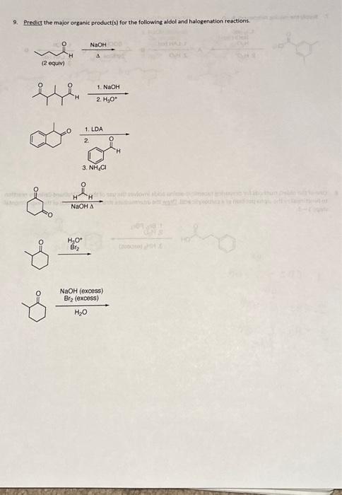 Solved 9. Predics the major organic product(s) for the | Chegg.com