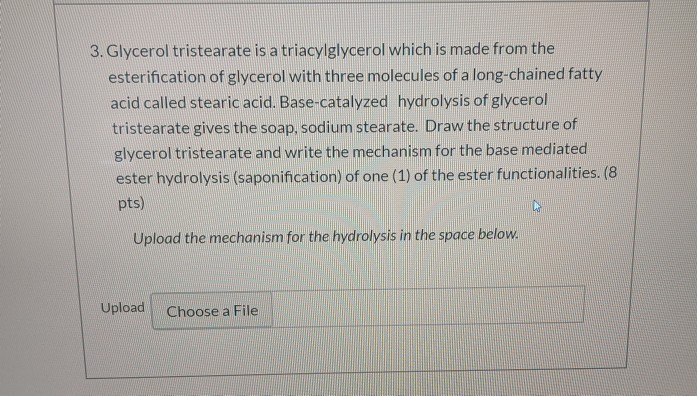 Solved 3. Glycerol tristearate is a triacylglycerol which is | Chegg.com
