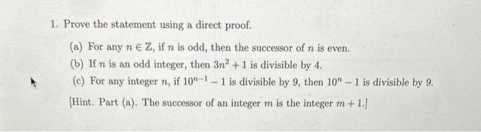 Solved 1. Prove the statement using a direct proof. (a) For | Chegg.com