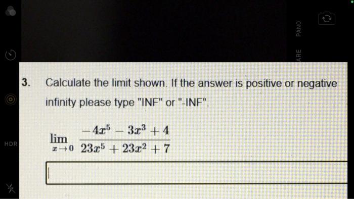 Solved Calculate the limit shown. If the answer is positive | Chegg.com