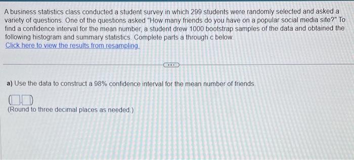 Solved A business statistics class conducted a student | Chegg.com