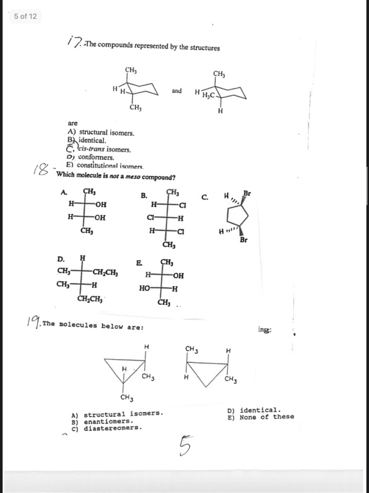 Solved 5 of 12 12. The compounds represented by the | Chegg.com