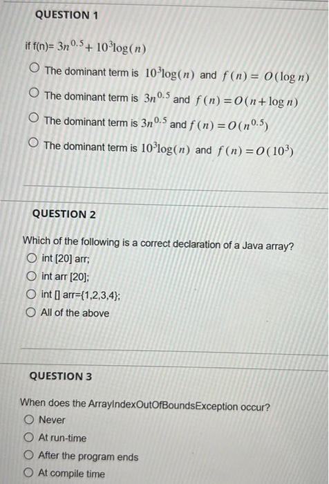 Solved if f(n)=3n0.5+103log(n) The dominant term is | Chegg.com