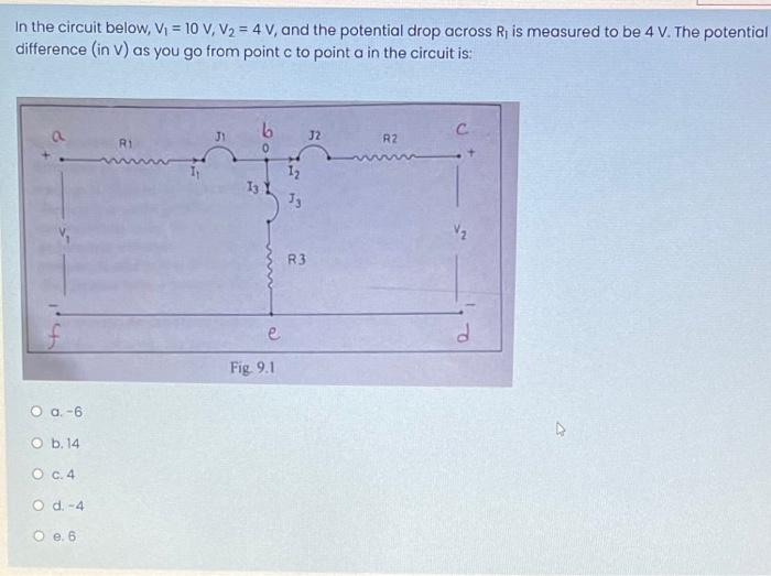 Solved In the circuit below, V1 = 10 V, V2 = 4 V, and the | Chegg.com