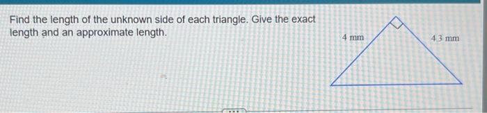 Solved Find the length of the unknown side of each triangle. | Chegg.com