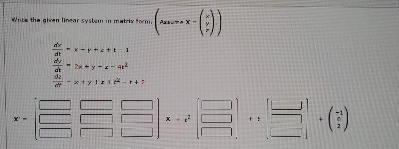 Solved Write the given linear system in matrix form. Assume | Chegg.com