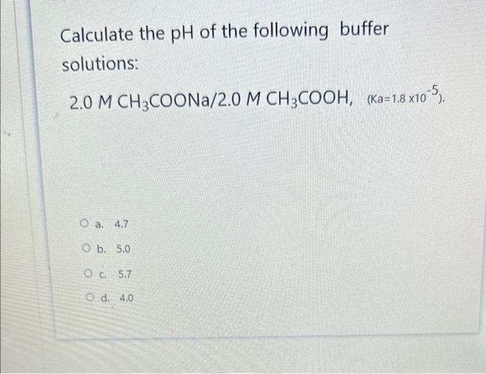 Solved Calculate the pH of the following buffer solutions: | Chegg.com