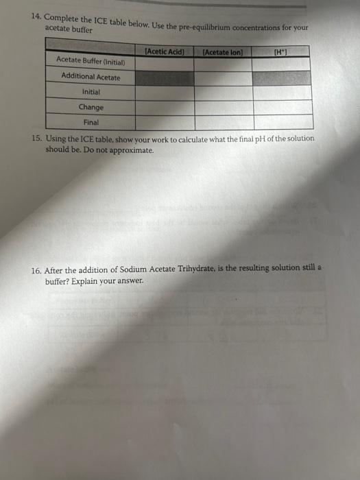 14. Complete the ICE table below. Use the | Chegg.com