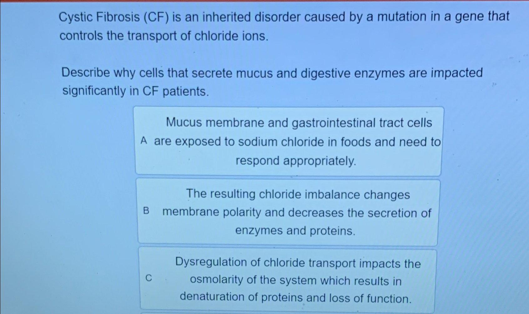 Solved Cystic Fibrosis (CF) ﻿is an inherited disorder caused | Chegg.com