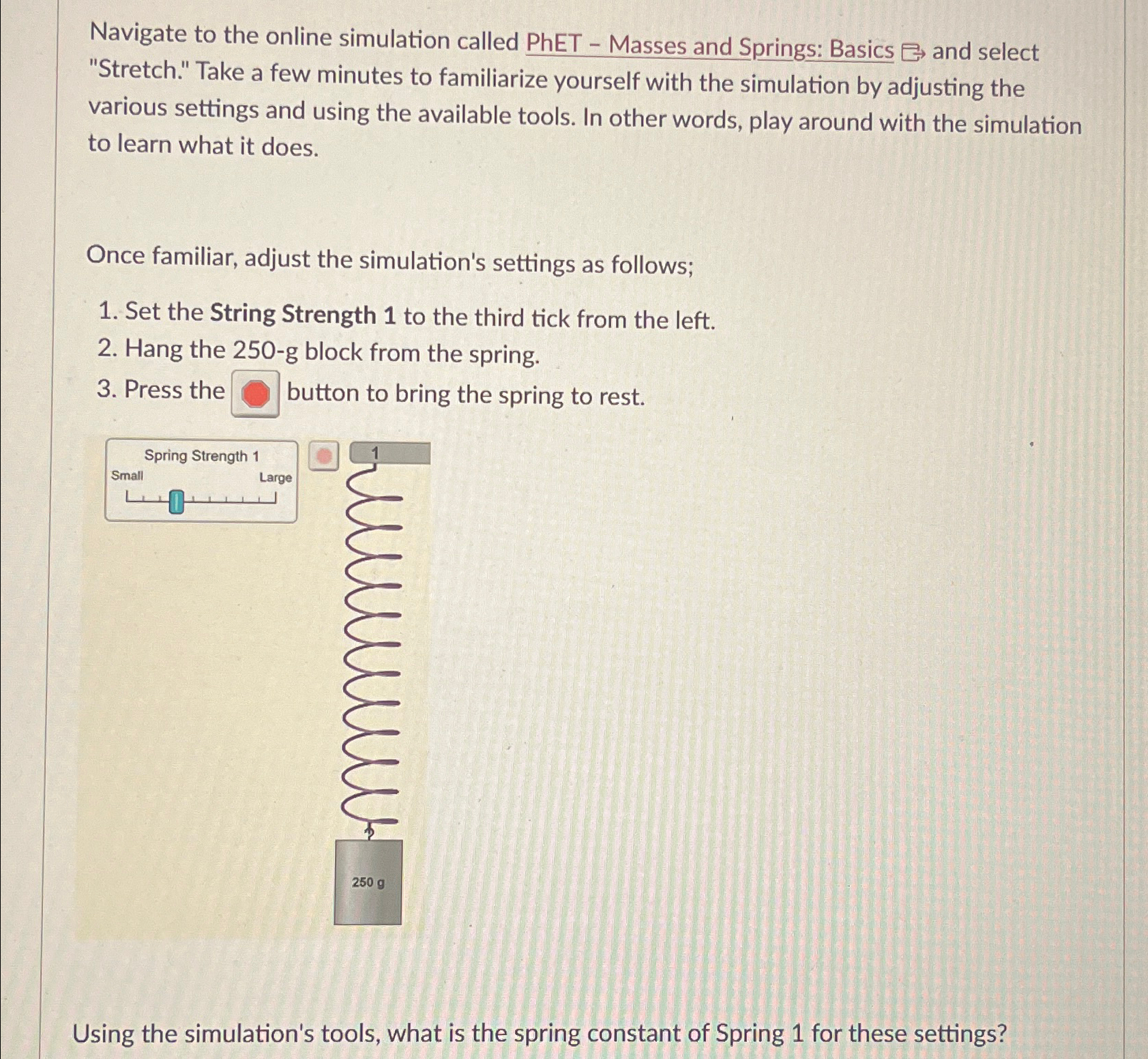 Navigate to the online simulation called PhET - | Chegg.com