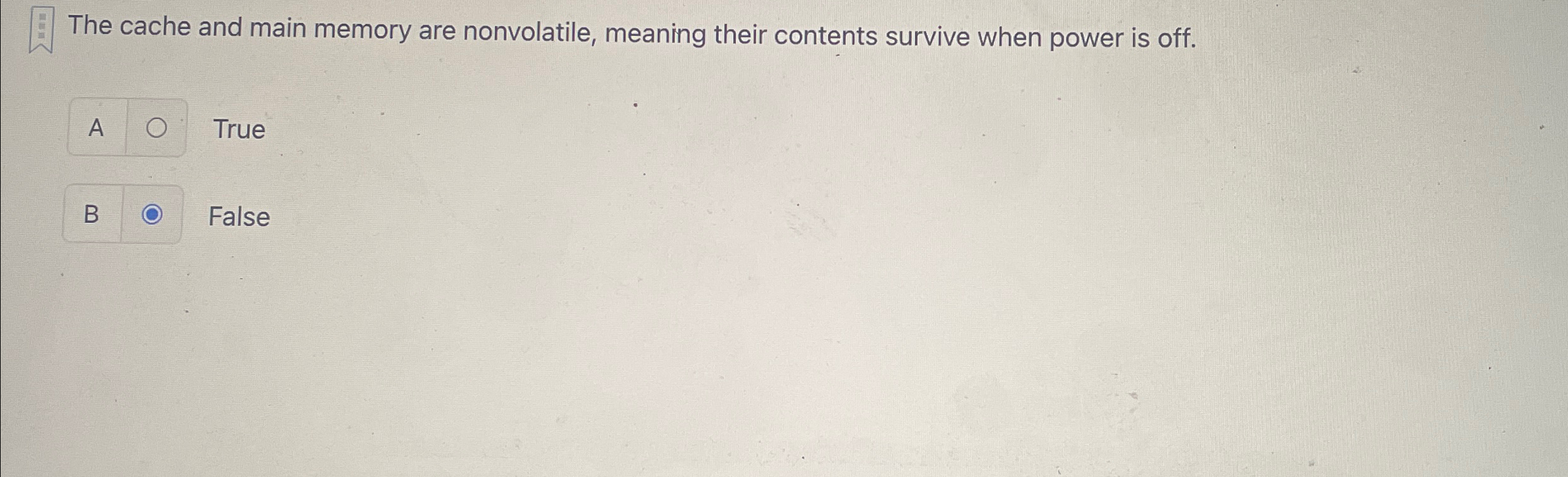 Solved The cache and main memory are nonvolatile, meaning | Chegg.com