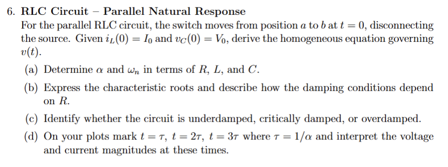 Solved RLC ﻿Circuit - ﻿Parallel Natural ResponseFor the | Chegg.com