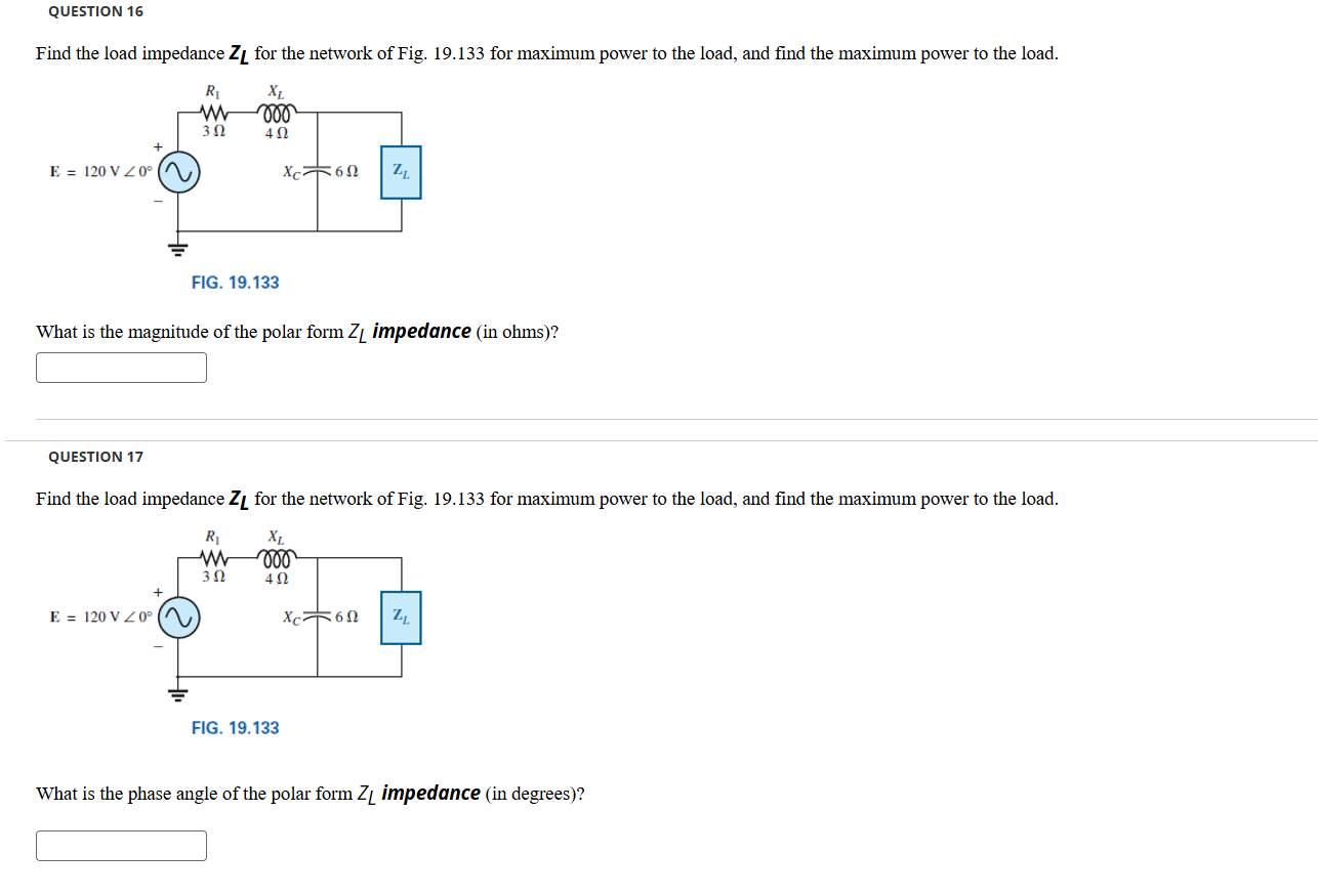 Solved QUESTION 16 ﻿Find the load impedance | Chegg.com