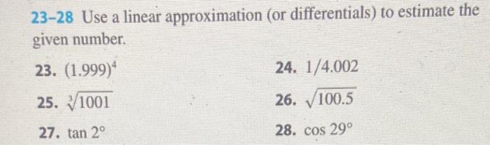 Solved 23-28 Use a linear approximation (or differentials) | Chegg.com
