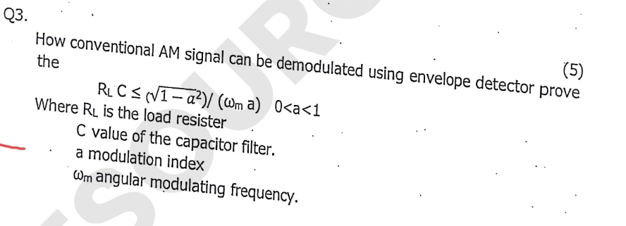 Solved Q3.How conventional AM signal can be demodulated | Chegg.com