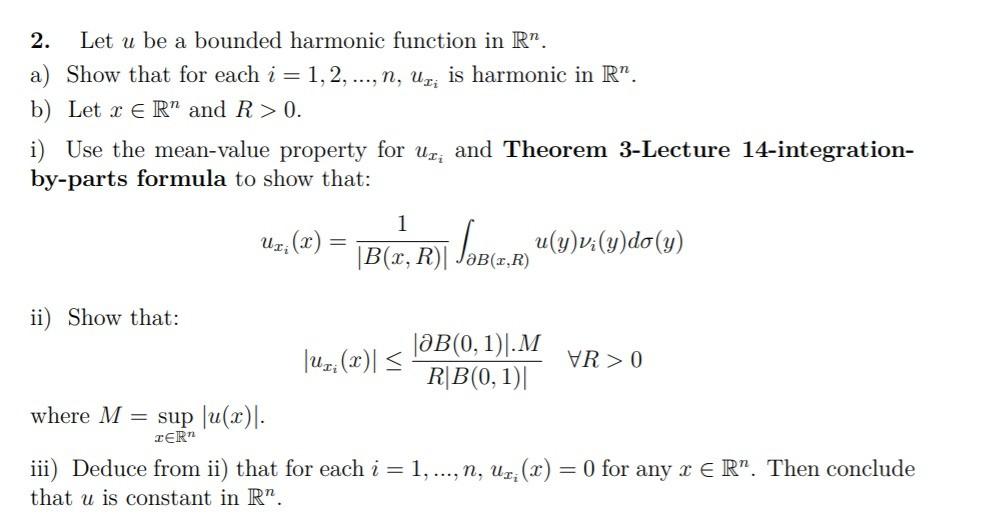 2. Let u be a bounded harmonic function in Rn. a) | Chegg.com