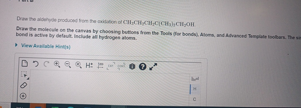 Solved Draw the aldehyde produced from the oxidation of | Chegg.com