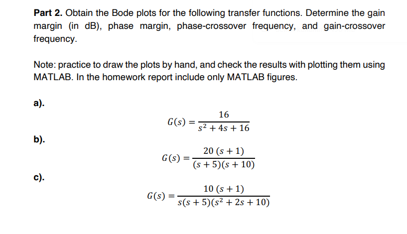 Solved Part 2. ﻿Obtain the Bode plots for the following | Chegg.com
