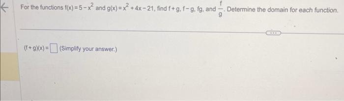 Solved For the functions f(x)=5−x2 and g(x)=x2+4x−21, find | Chegg.com