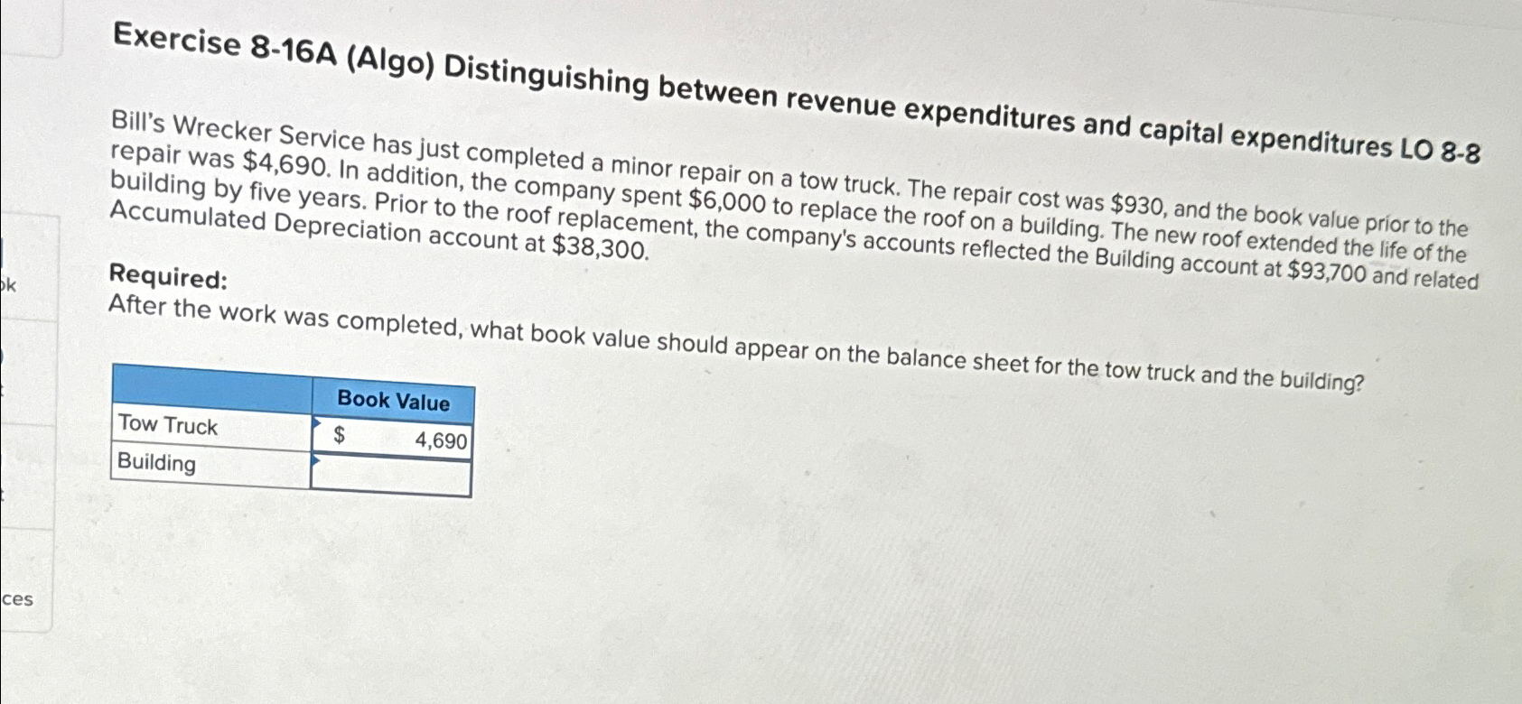 Solved Exercise 8-16A (Algo) Distinguishing between revenue | Chegg.com Solved Exercise 8-16A (Algo) Distinguishing between revenue | Chegg.com