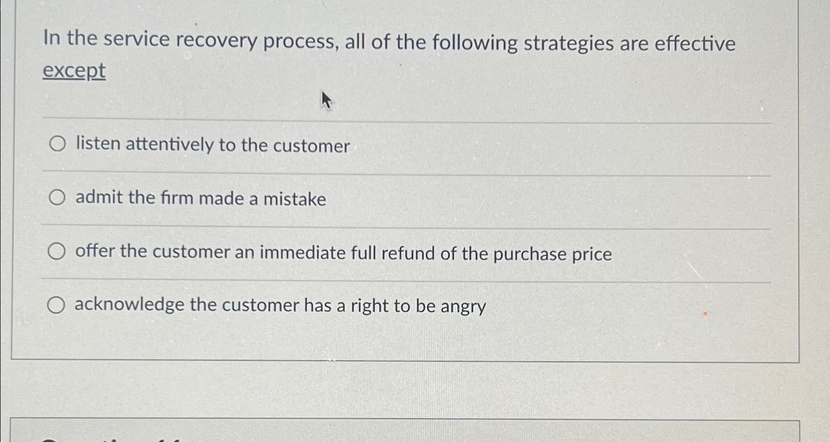 Solved In the service recovery process, all of the following | Chegg.com