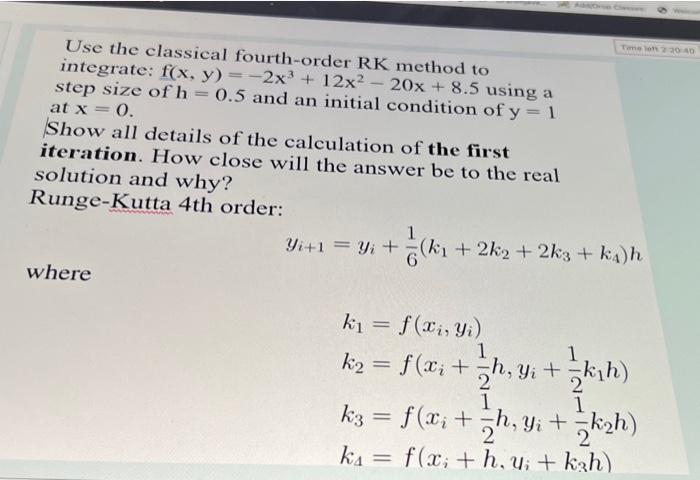 Solved Use the classical fourth-order RK method to | Chegg.com
