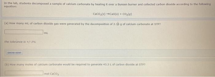 Solved In the lab, students decomposed a sample of calcium | Chegg.com