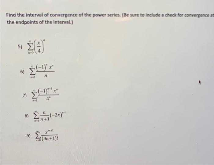 Solved Find the interval of convergence of the power series. | Chegg.com