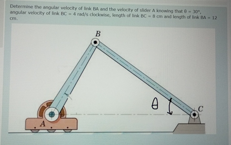 Solved Determine the angular velocity of link BA and the | Chegg.com