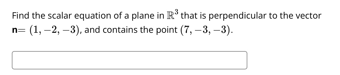 Solved Find the scalar equation of a plane in R3 ﻿that is | Chegg.com