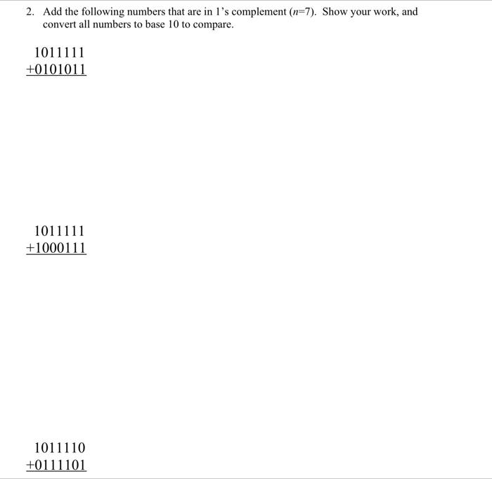 Solved 1. Add the following numbers that are in 2's | Chegg.com