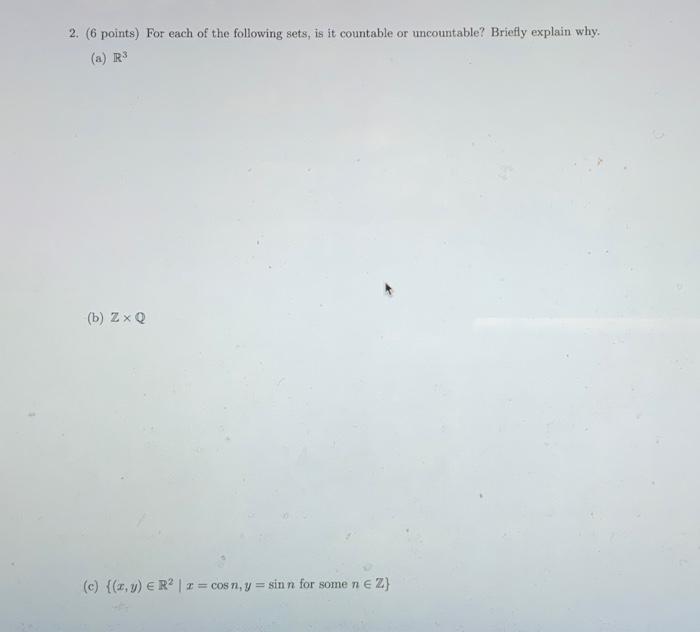 Solved 2. ( 6 points) For each of the following sets, is it | Chegg.com
