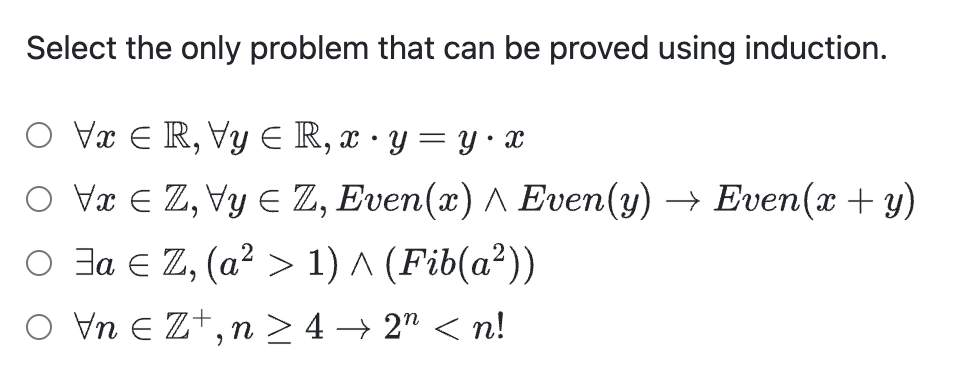 Solved Select the only problem that can be proved using | Chegg.com
