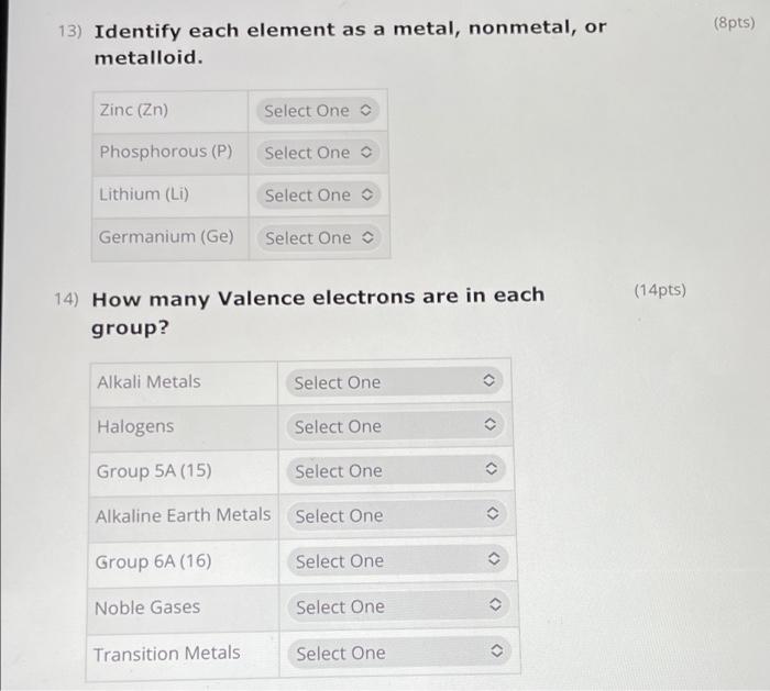 Solved (8pts) 13) Identify each element as a metal, | Chegg.com