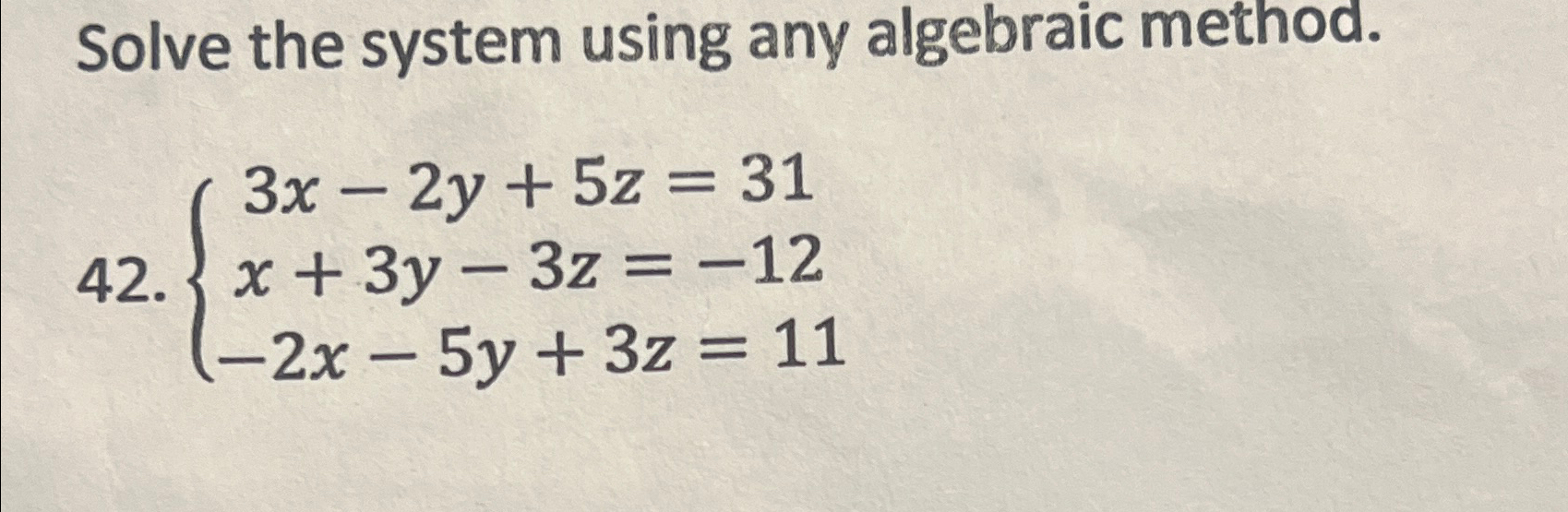 Solved Solve the system using any algebraic | Chegg.com