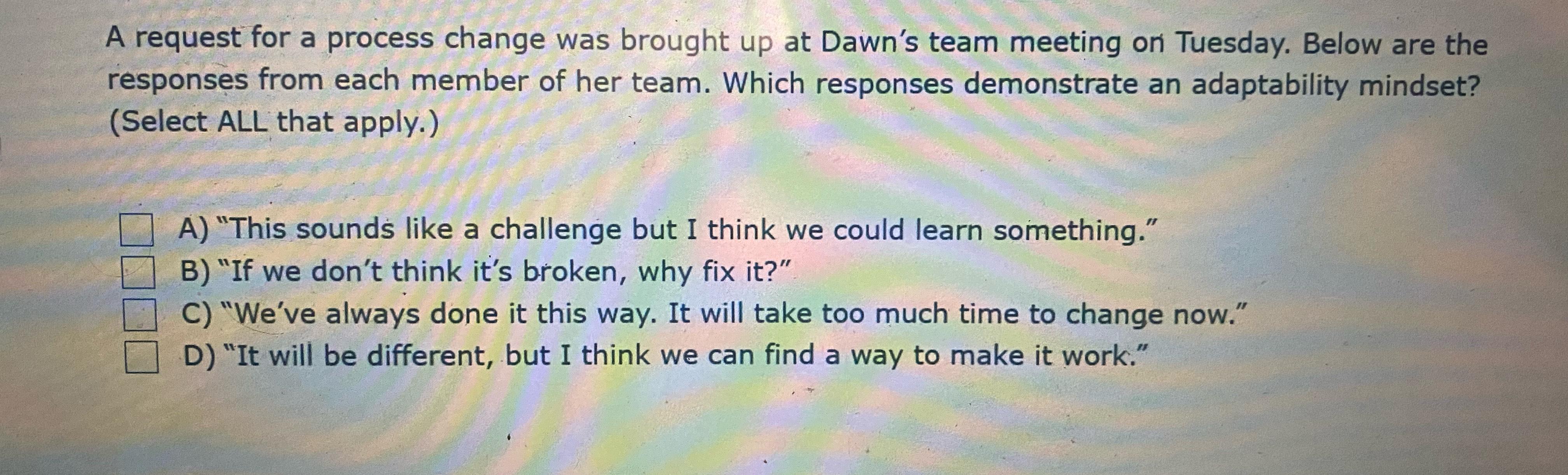 Solved A request for a process change was brought up at | Chegg.com