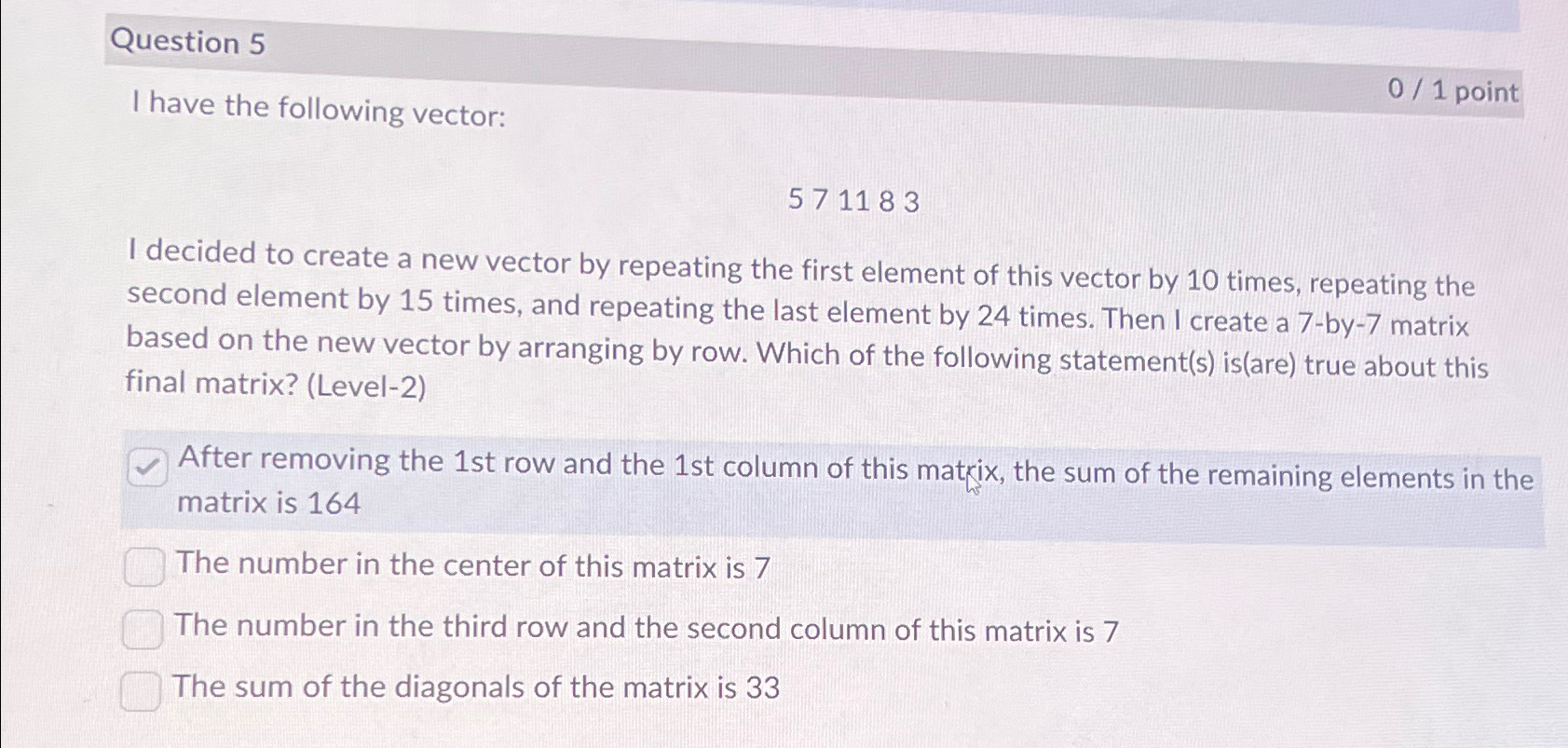 Solved Question 5I have the following vector:01 | Chegg.com
