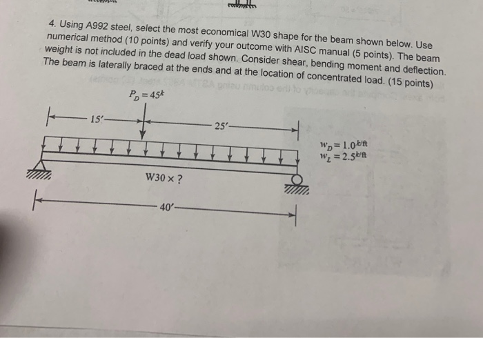 Solved 4. Using A992 steel, select the most economical W30 | Chegg.com