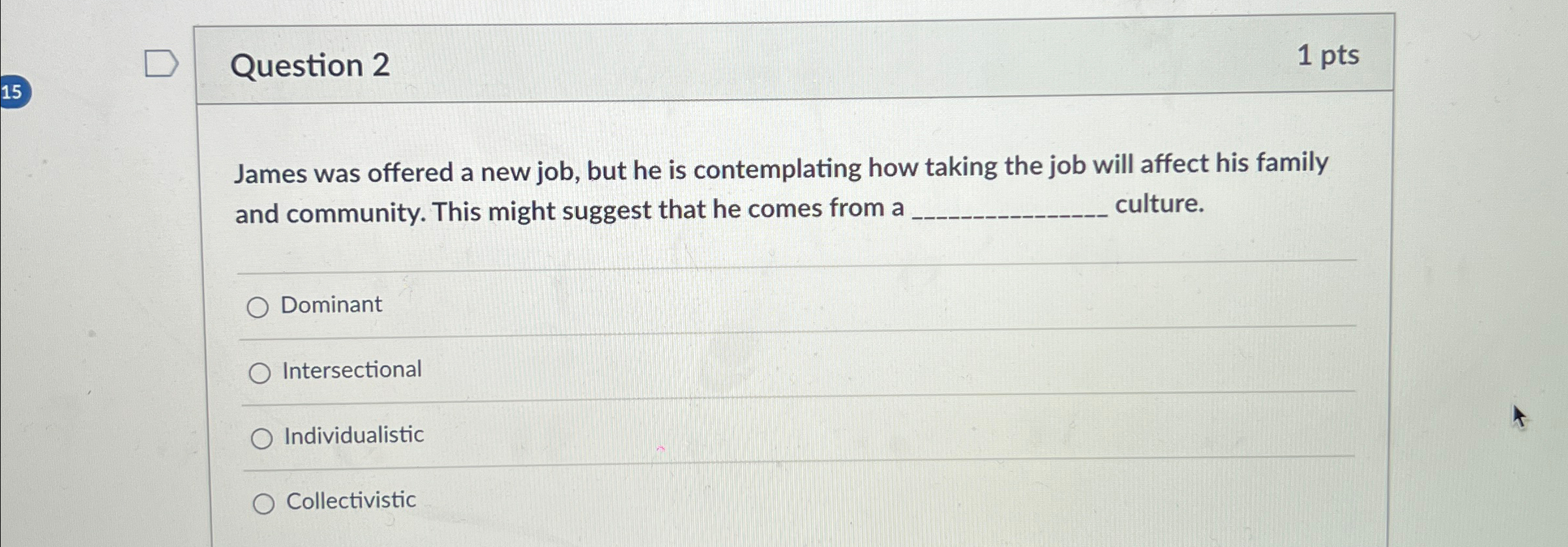 Solved Question 21 ﻿ptsJames was offered a new job, but he | Chegg.com